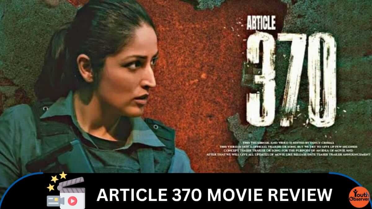 "Article 370" Review: An Impact In Political Film On Kashmir