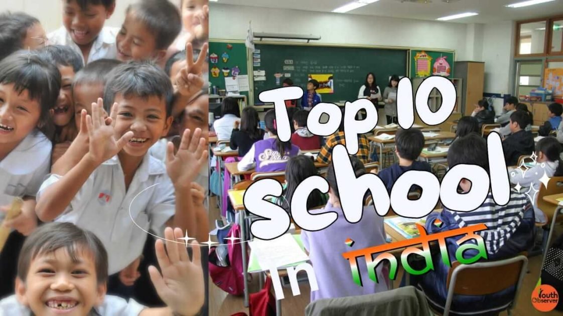Here's The List Of Top 10 Schools In India