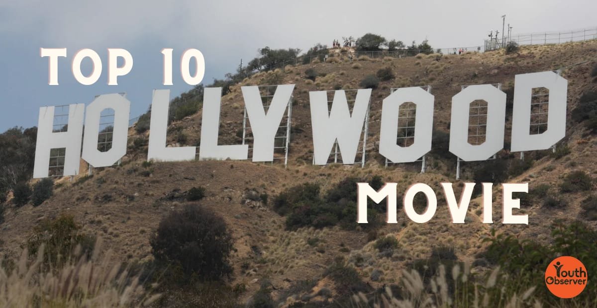 List Of Top 10 Hollywood Movies